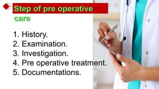 Pre, intra and post operative care | PPTX