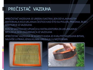 Prečistači goriva, ulja, vazduha i vode | PPTX