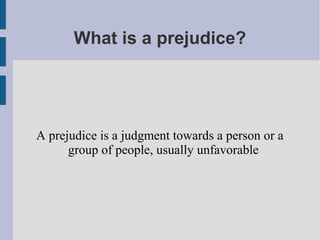 Prejudices | ODP | Debated Sensitive Social Issues | Sensitive Topics