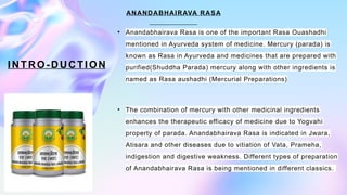 a ayurvedic formulation ANAND BHAIRAV RASA.pptx