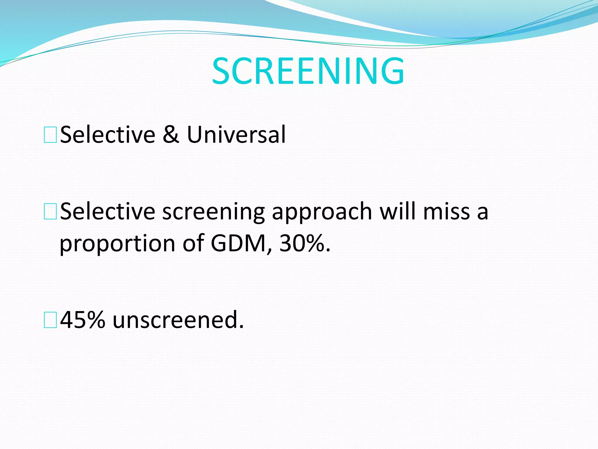 Universal screening for gestational diabetes by DIPSI test by Dr ...