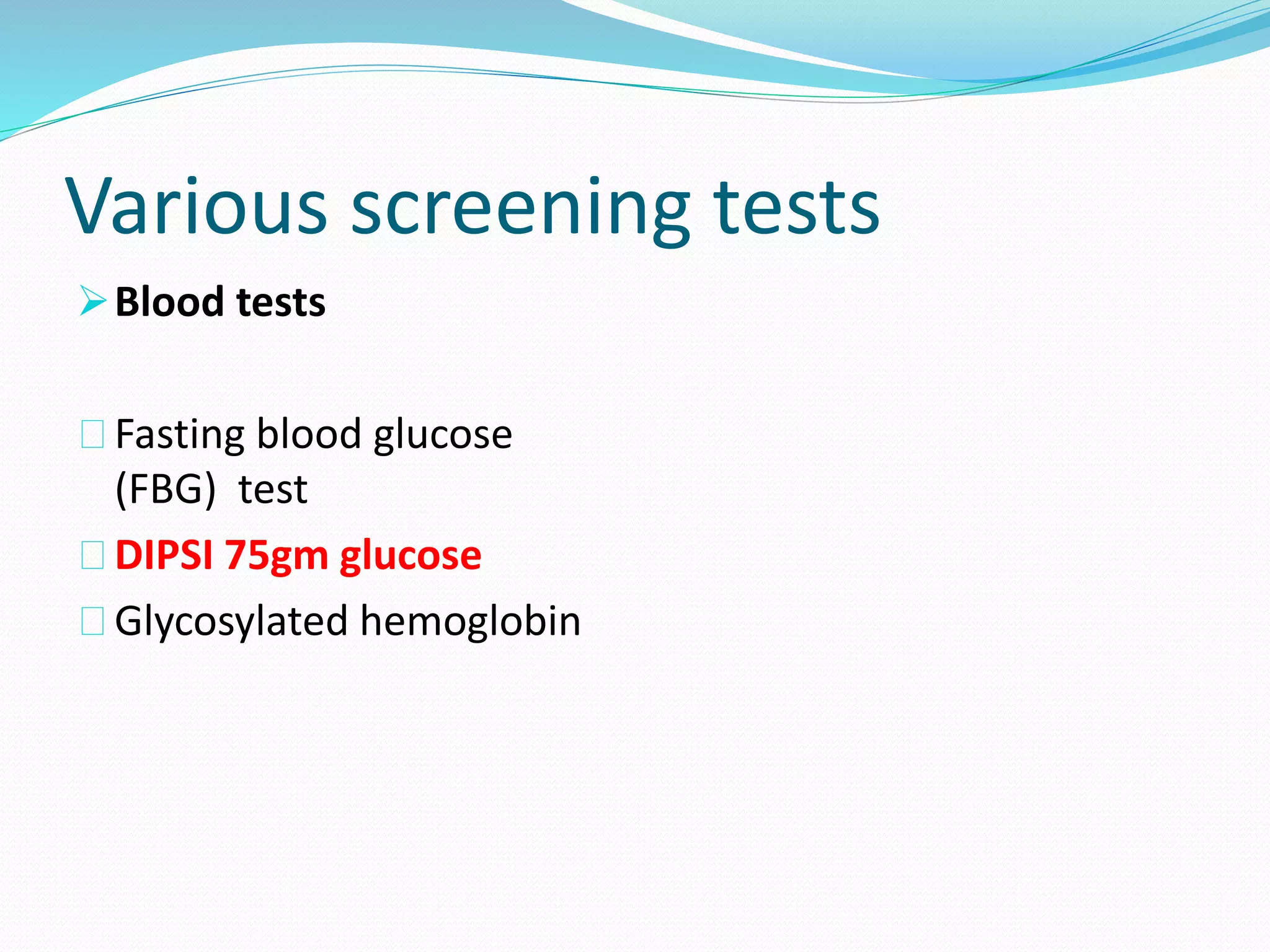 Universal screening for gestational diabetes by DIPSI test by Dr ...