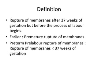 Prelabour Rupture of Membranes (PROM).pptx