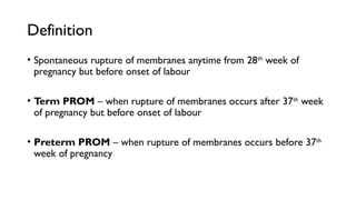 PRELABOUR RUPTURE OF MEMBRANES (PROM).pptx