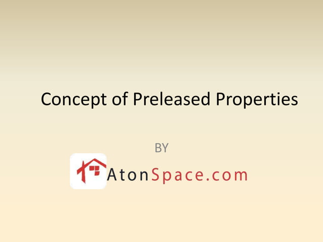 Concept of Pre-leased properties | PPTX | Real Estate Renting and ...