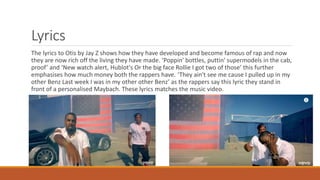 Prelim detailed analysis of otis jay z | PPTX | Hip Hop Music | Music