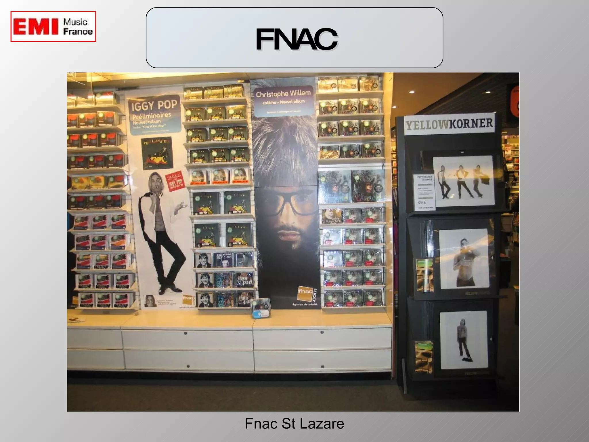 FNAC Display 5.24.09