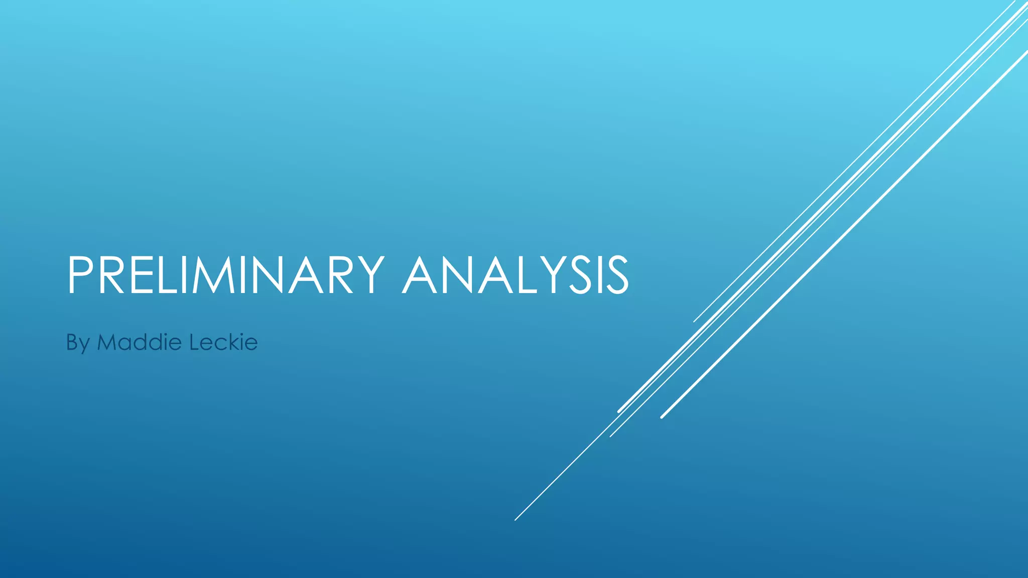 Preliminary analysis | PPTX
