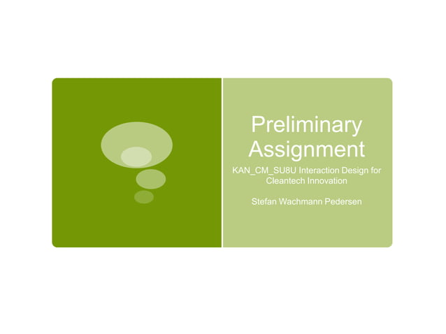 Preliminary assignment stefan wachmann | PPT | Free download