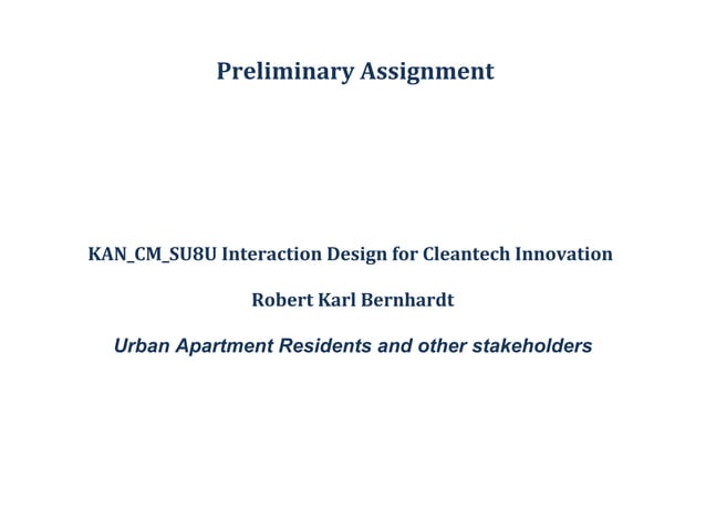 Preliminary assignment robert bernhardt | PPT