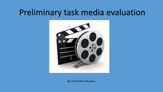 Preliminary media task evaluation | PPT