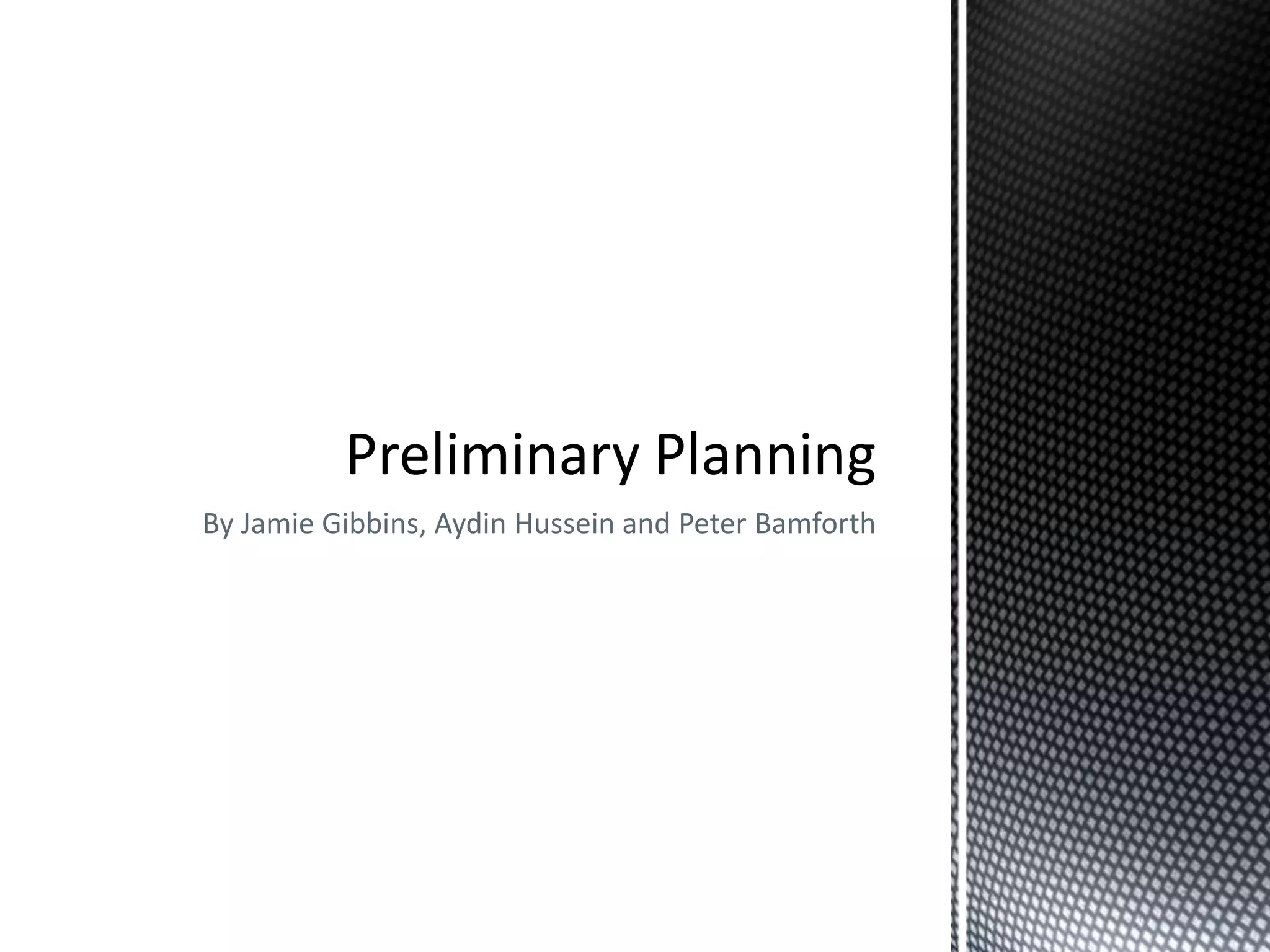 Preliminary planning | PPT