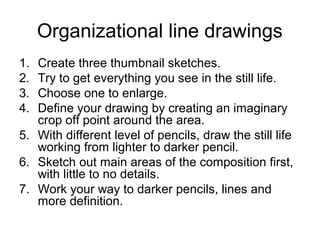 Preliminary Sketch and Organizational Line | PPT