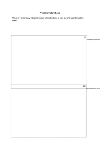 Preliminarystoryboard | DOCX | Video Software | Computer Software and ...