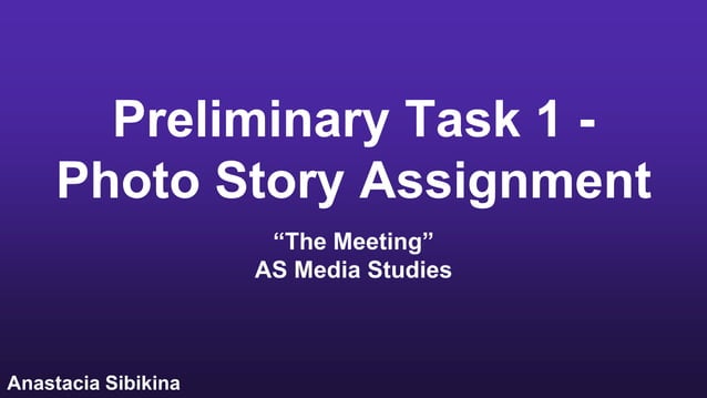Preliminary Task 1-Photo Story Assignment.pptx
