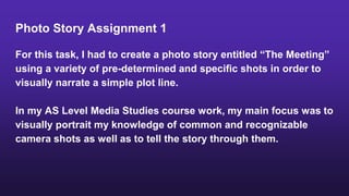 Preliminary Task 1-Photo Story Assignment.pptx