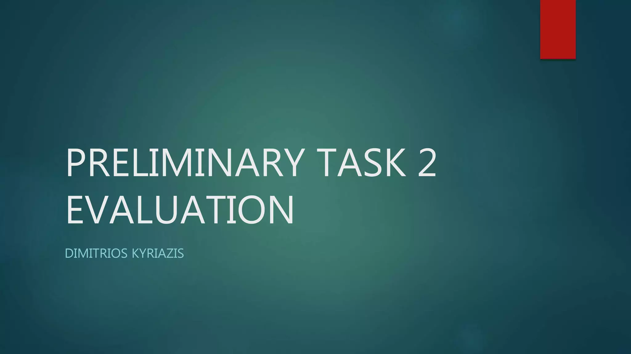 Preliminary task 2 | PPT
