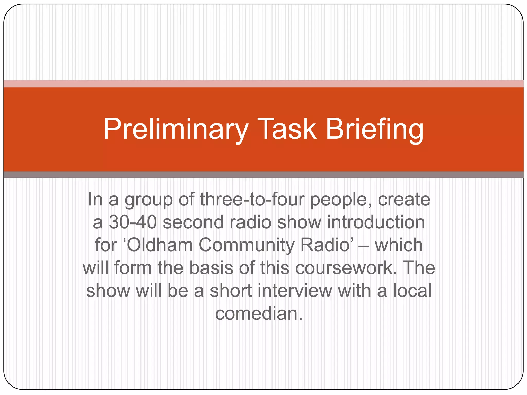 Preliminary task briefing | PPTX