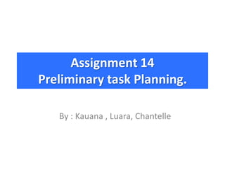 Preliminary task planning | PPT