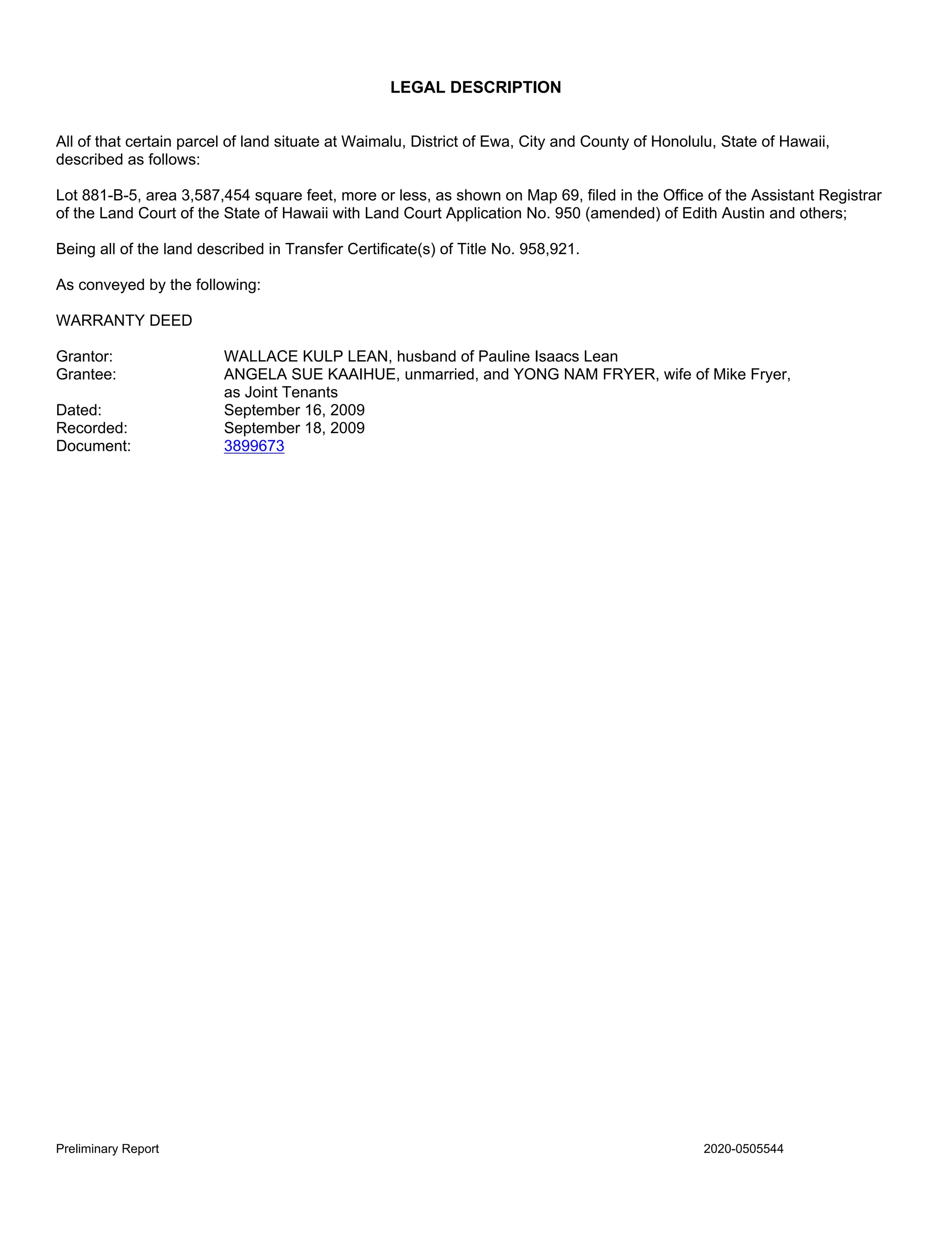 Kaaihue's Preliminary Title Report, as of Mar. 2021, dates back to 1970 ...