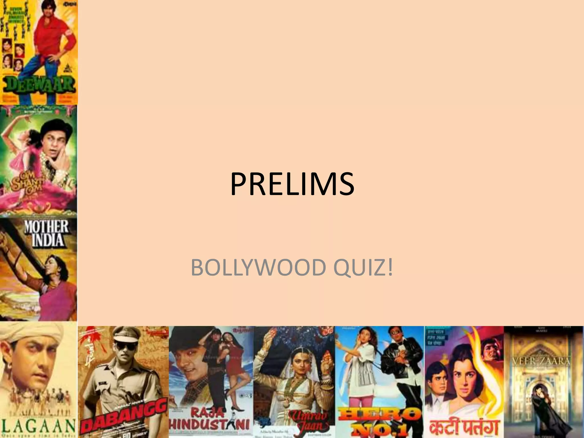 Prelims - Bollywood Quiz | PPTX