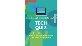 Tech quiz(Information Technology) | PPTX | Technology & Computing
