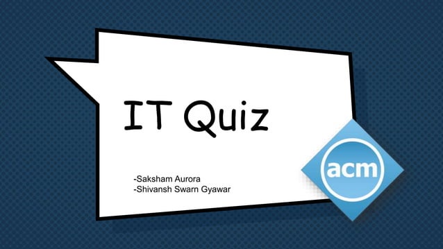 IT Quiz 2019 - Prelims | PPTX