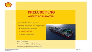 RINA - SHELL Prelude FLNG Innovations - Mike Efthymiou - UWA | PPT