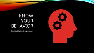 Know Your Behavior: Behavioral Momentum | PPT