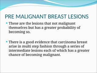 Premalignant conditions of Breast pathology.ppt
