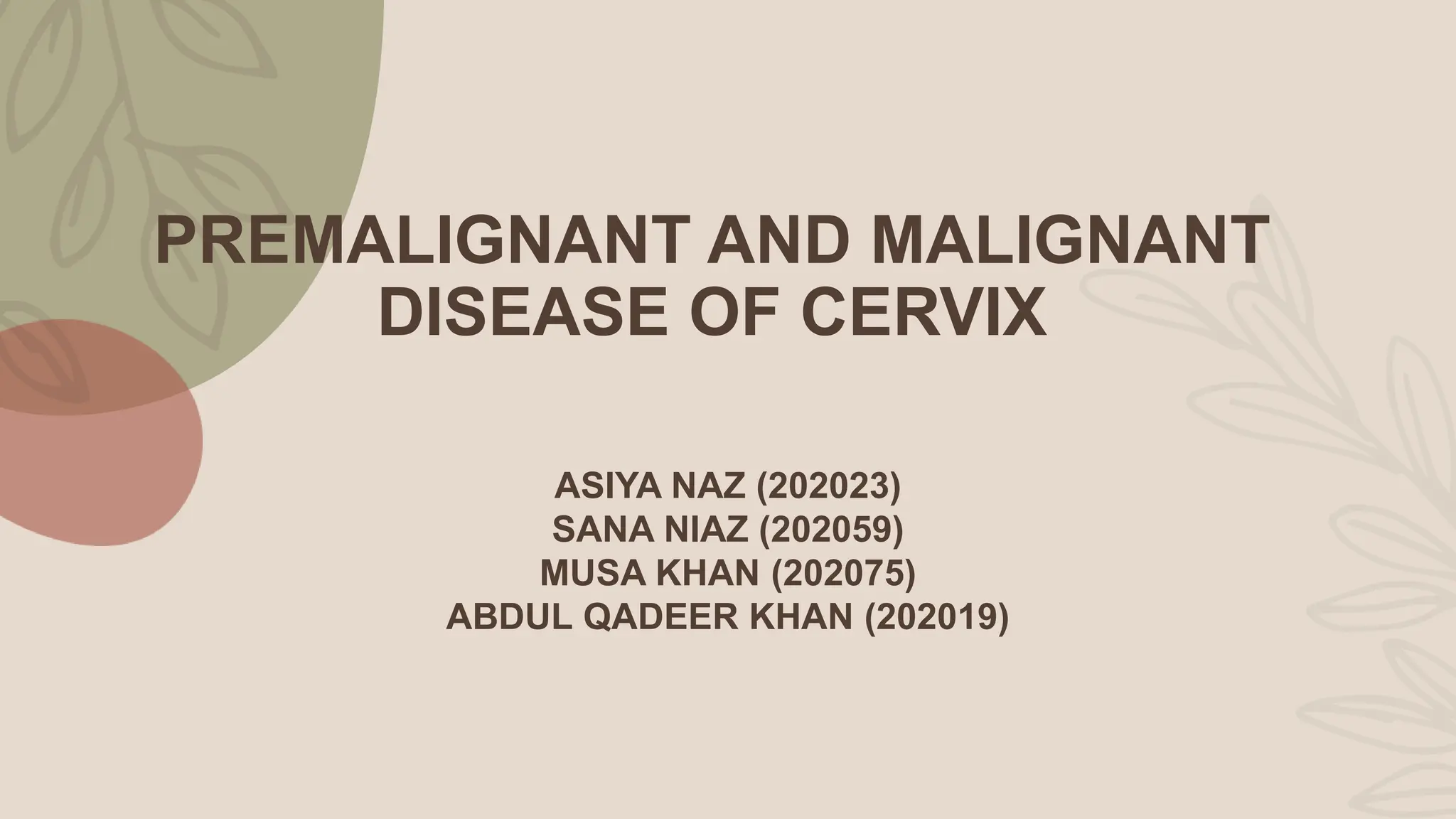 PREMALIGNANT AND MALIGNANT DISEASE OF CERVIX (1).pptx