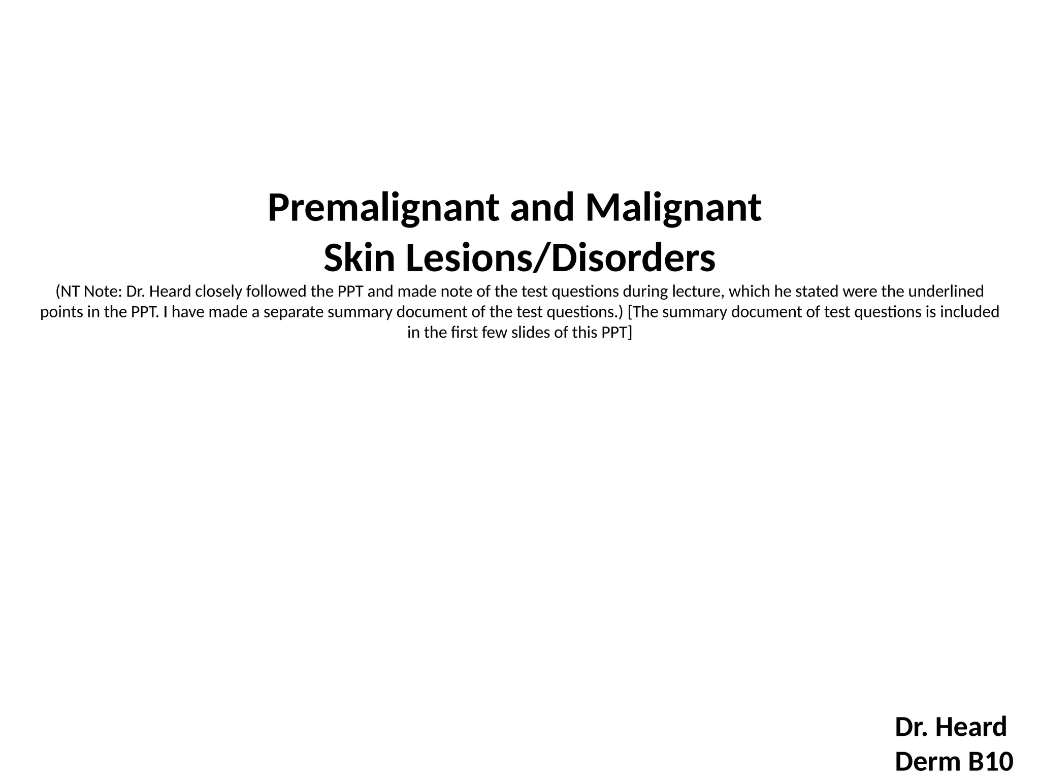 Premalignant and Malignant Skin Lesions & Disorders_Mari-Alina Timoshchuk.pptx