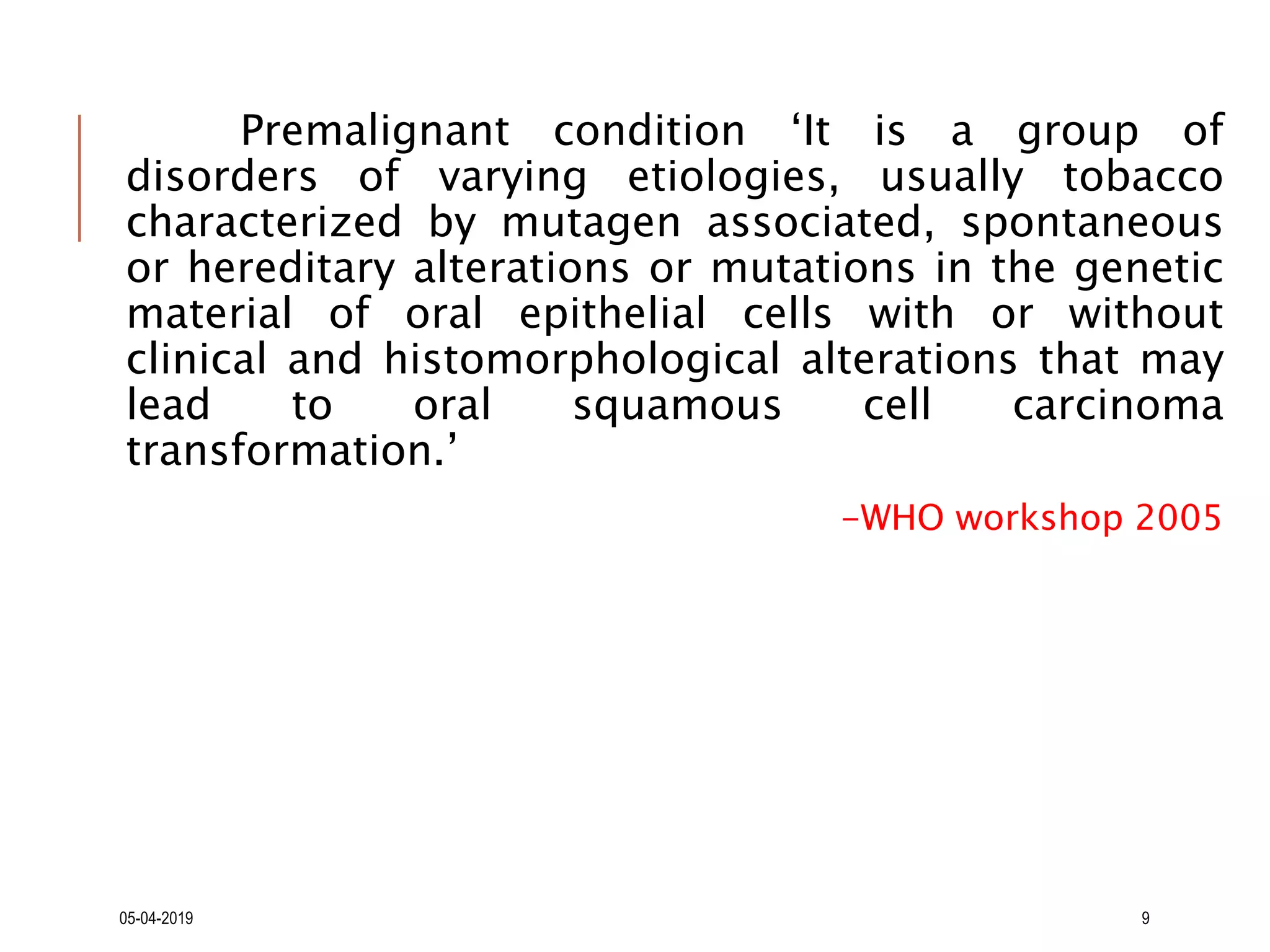 Premalignant lesions and conditions | PPTX