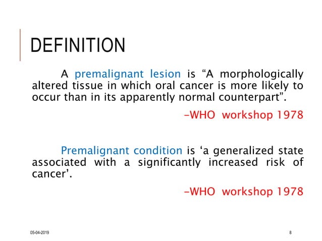 Premalignant lesions and conditions | PPTX