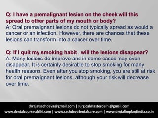 Oral Cancer Premalignant Lesions
