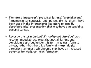PREMALIGNANT LESIONS AND CONDITIONS.pptx