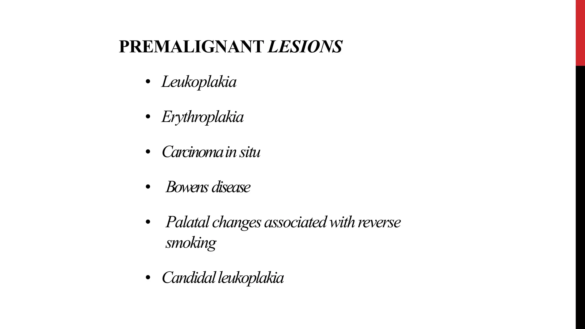 premalignant lesions& conditions.pptx