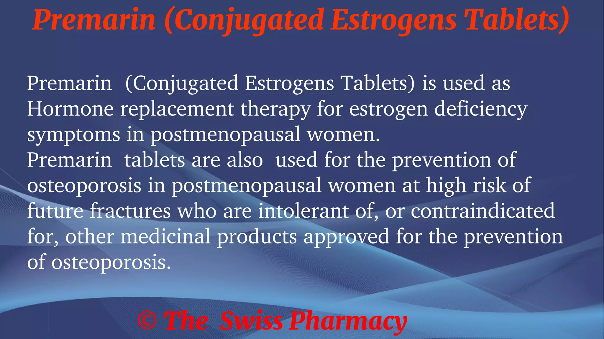 Premarin (Conjugated Estrogens Tablets) | PPT