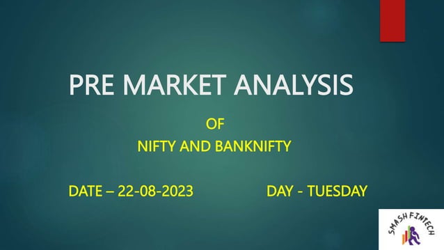 22 August 2023 pre market analysis.pptx | Business | Business and Finance
