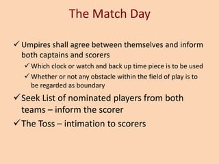 Pre-match duties of Cricket Umpires | PPTX