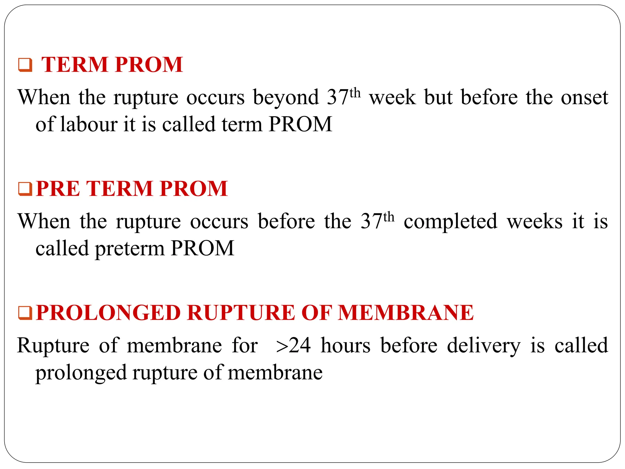premature-rupture-of- membranes by hasan mbbs .pptx