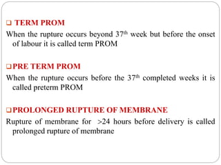 premature-rupture-of- membranes by hasan mbbs .pptx