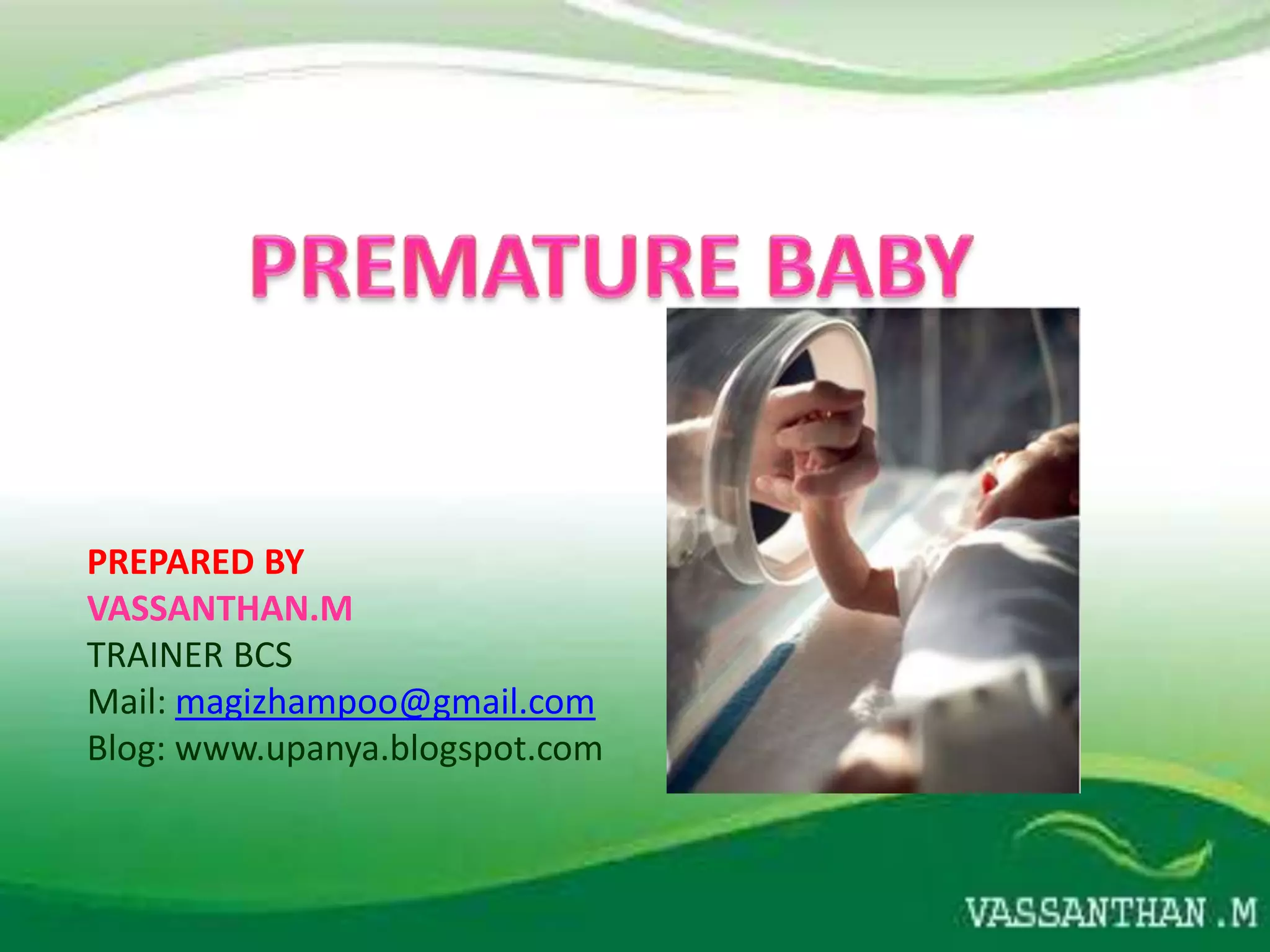 Premature baby | PPTX