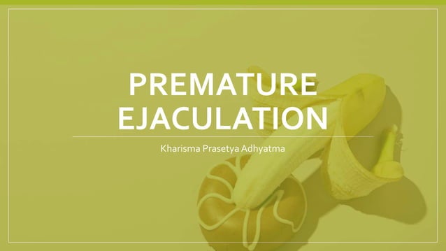 Premature ejaculation | PPT