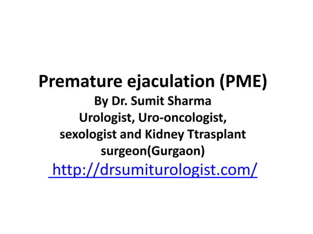 Premature ejaculation (pme) | PPT