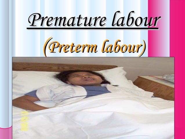 Premature labour | PPT