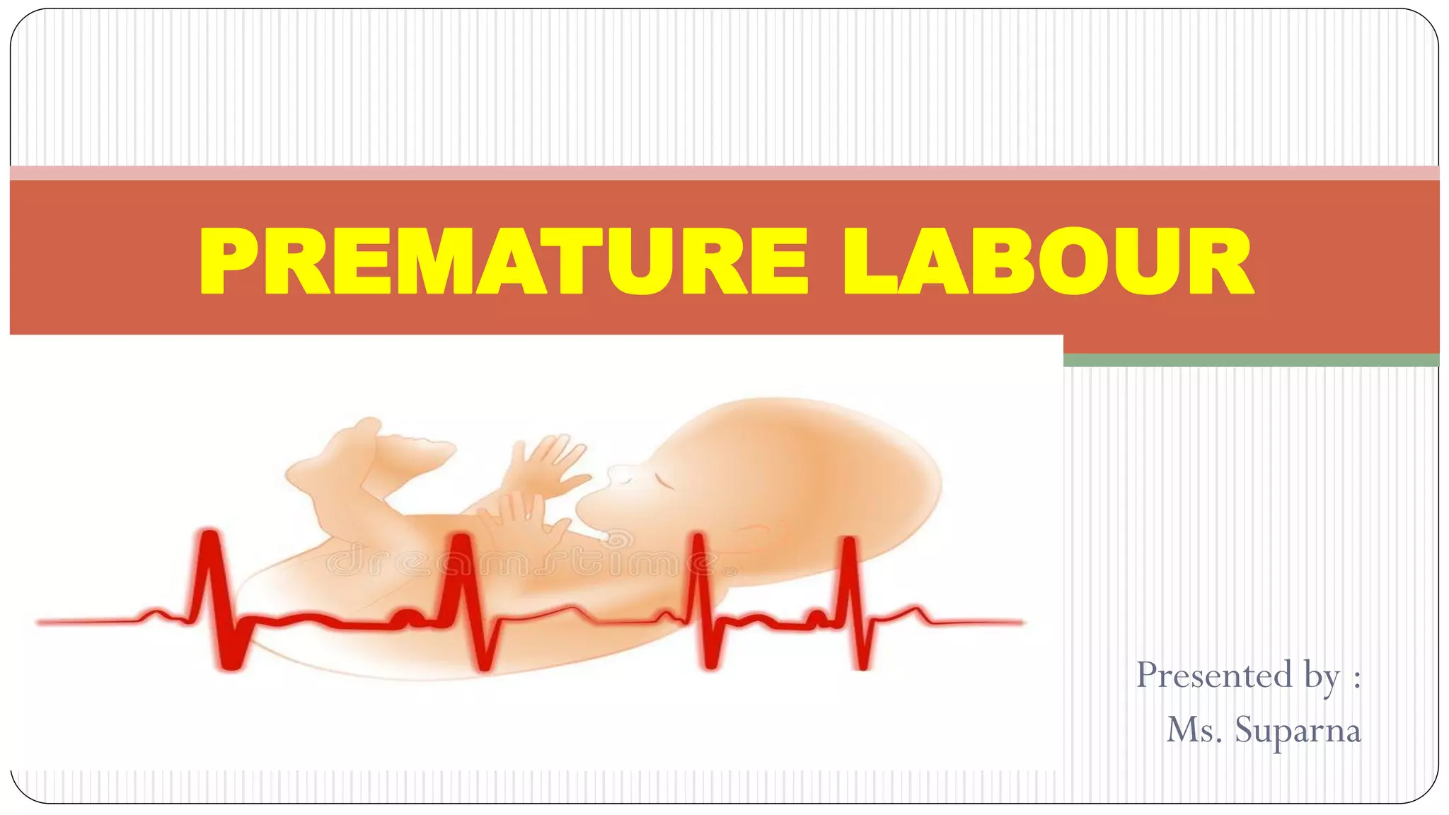Premature labour ppt | PDF
