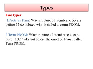 Premature rupture of membrane, case and Topic ll Dr.Jakia Akter | PPTX