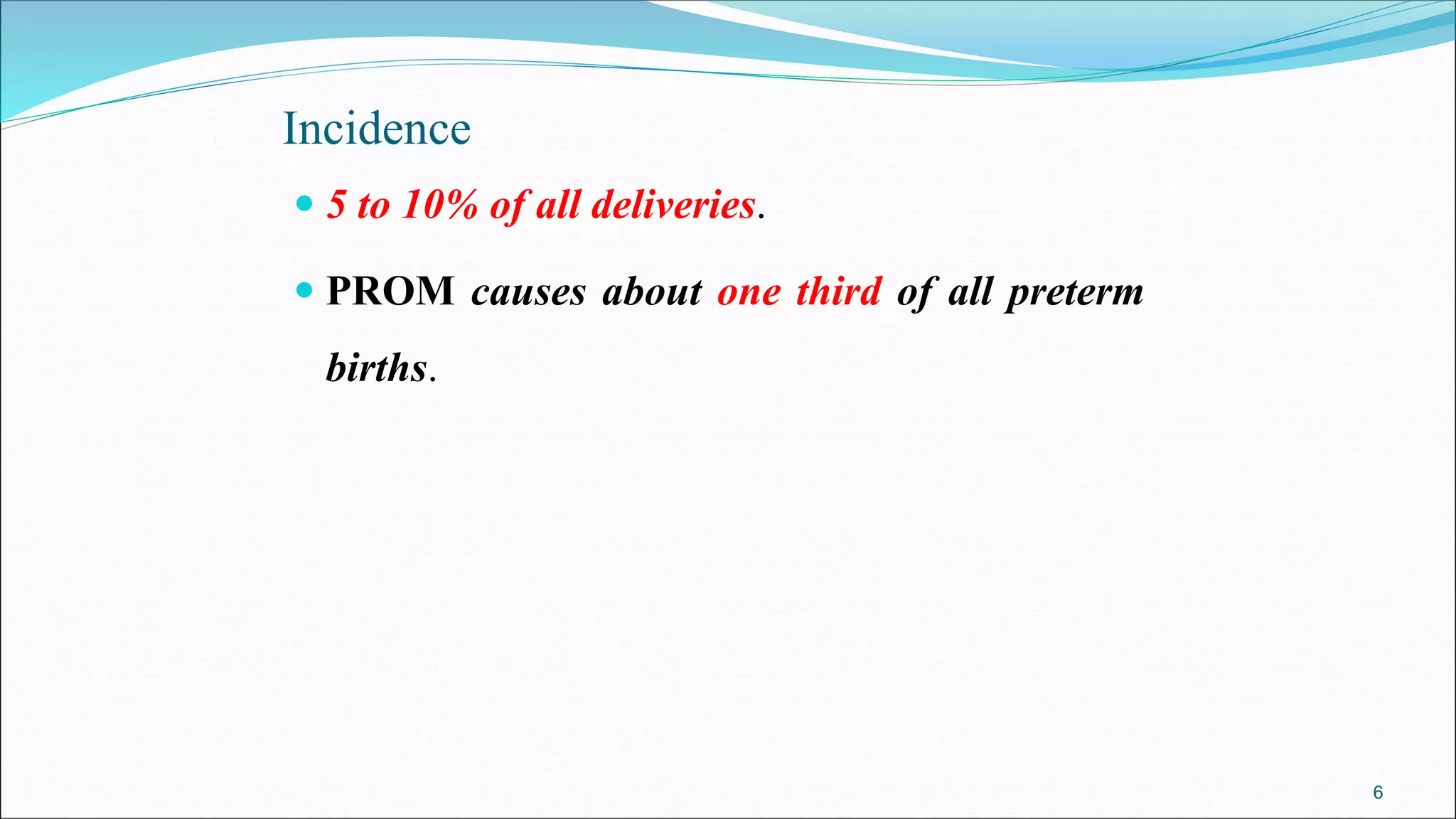 Premature rupture of membrane (PROM).pptx