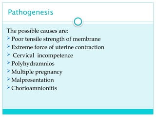 PREMATURE RUPTURE OF MEMBRANE(PROM) new.pptx